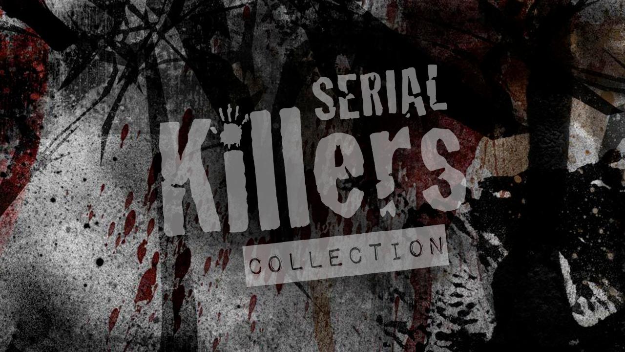 Serial Killers Collection | TV Time
