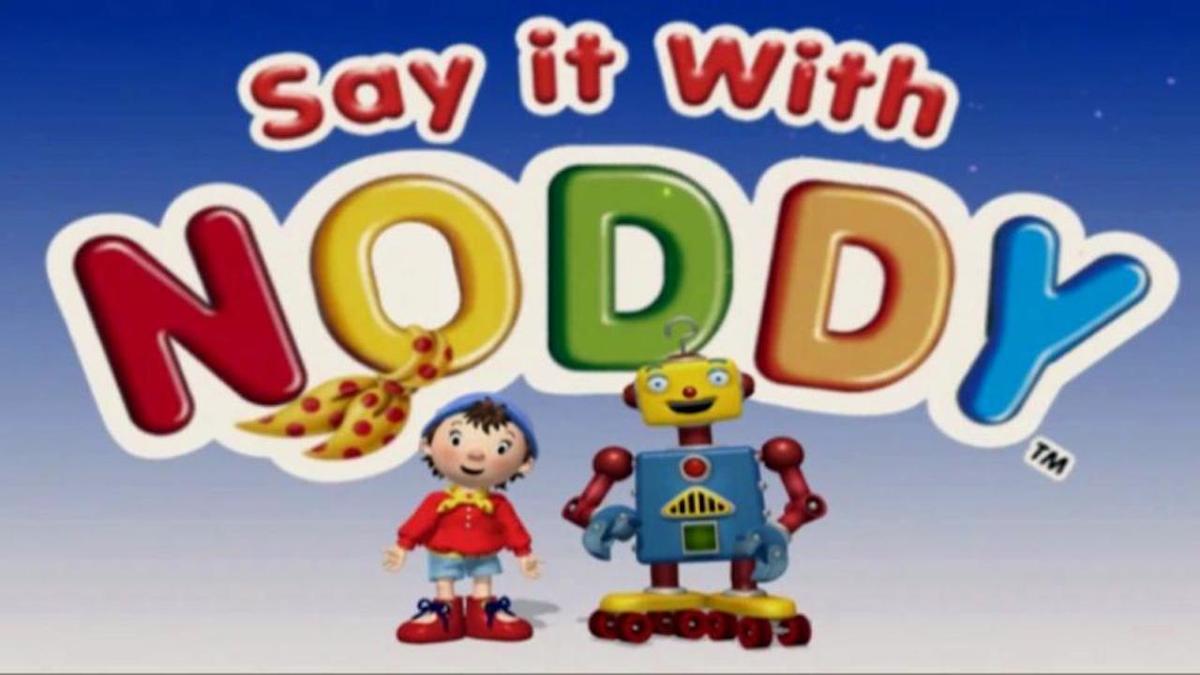 Say It with Noddy | TV Time