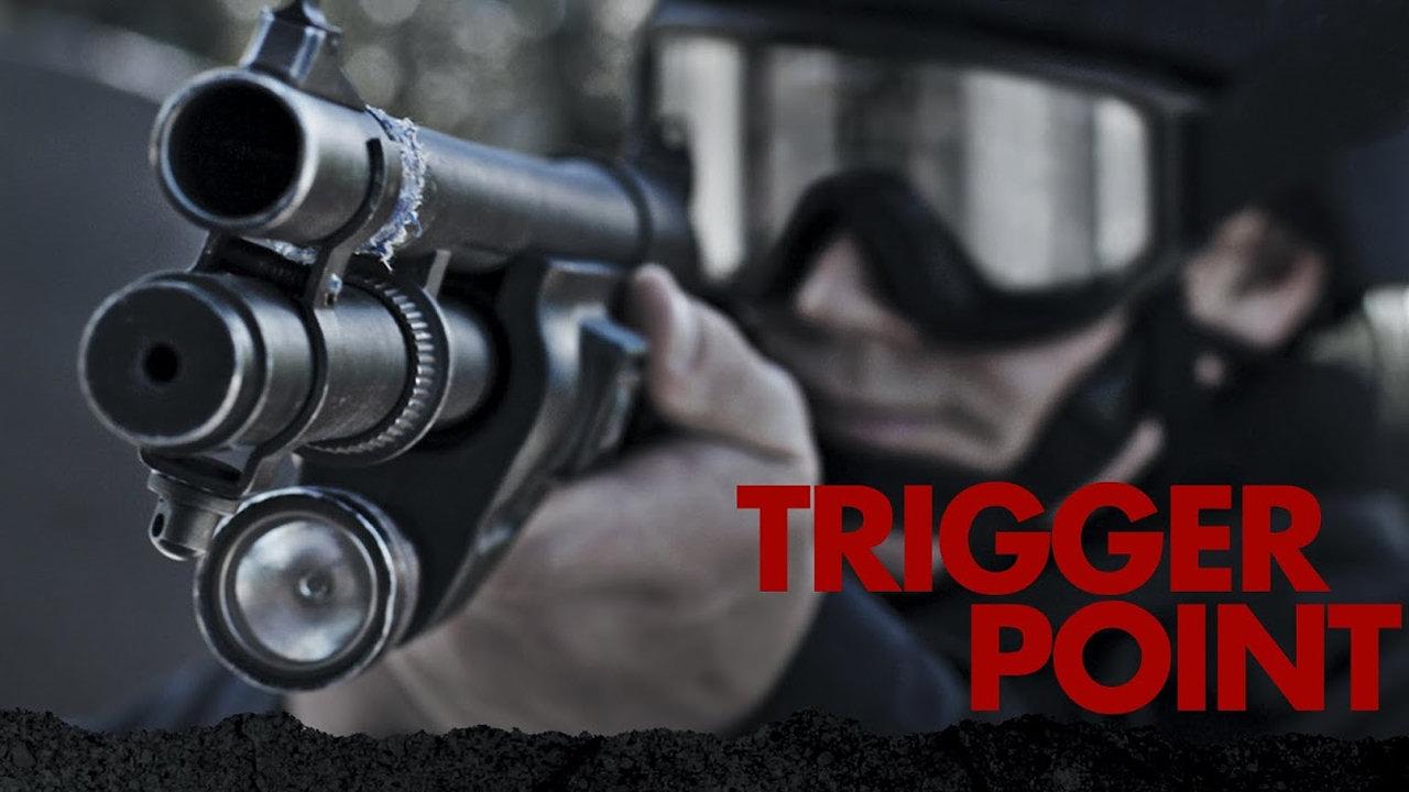 Trigger Point | TV Time