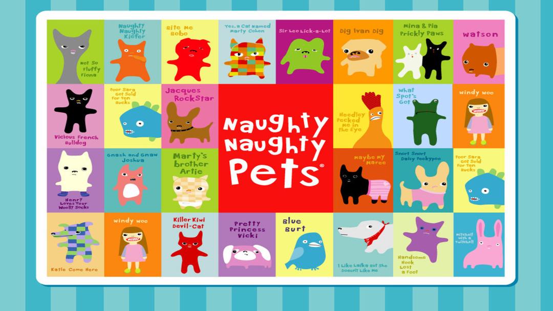The Naughty Naughty Pets | TV Time