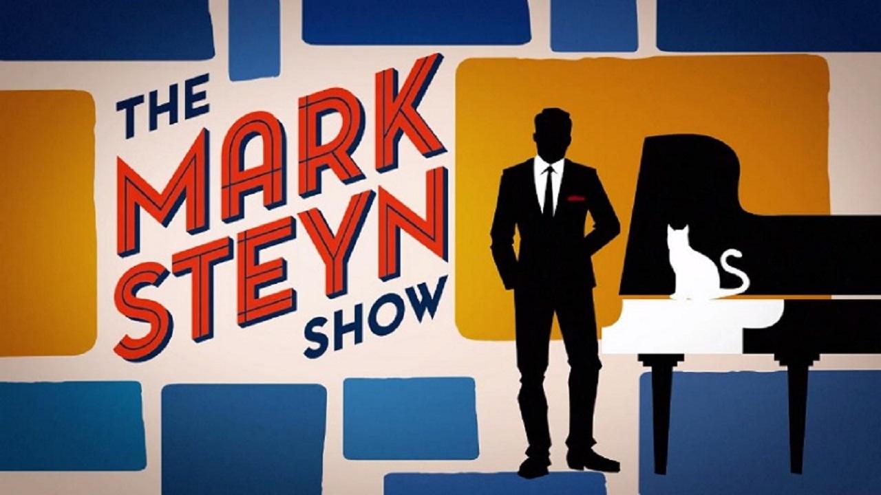 The Mark Steyn Show | TV Time