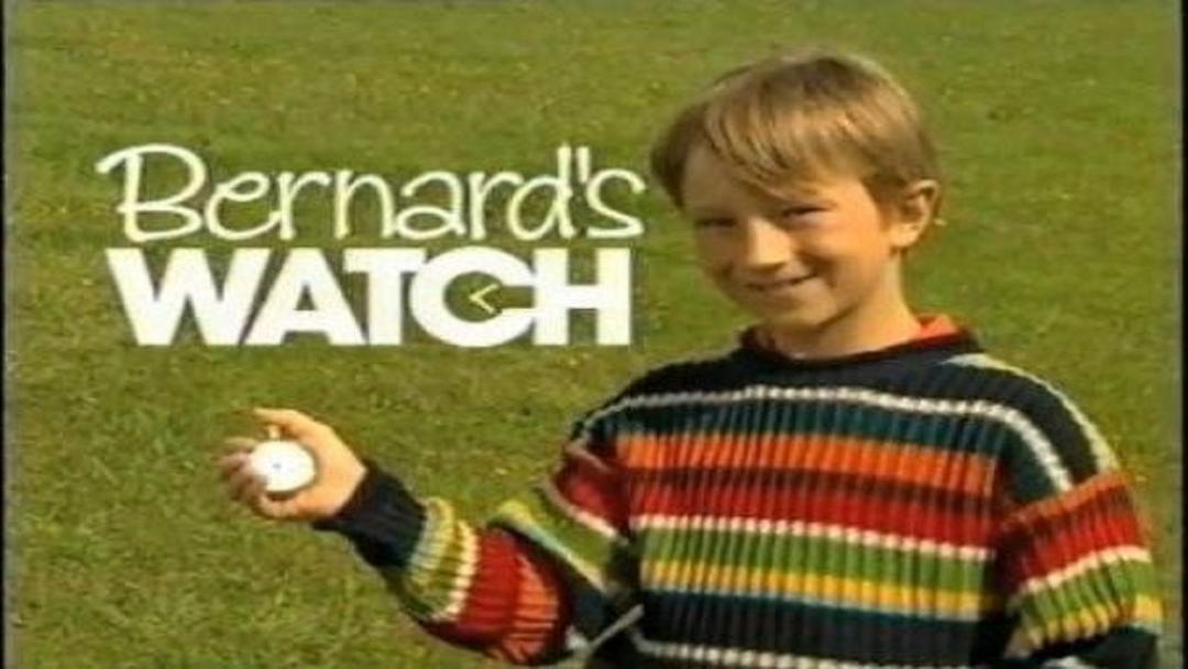 Bernard's Watch | TV Time