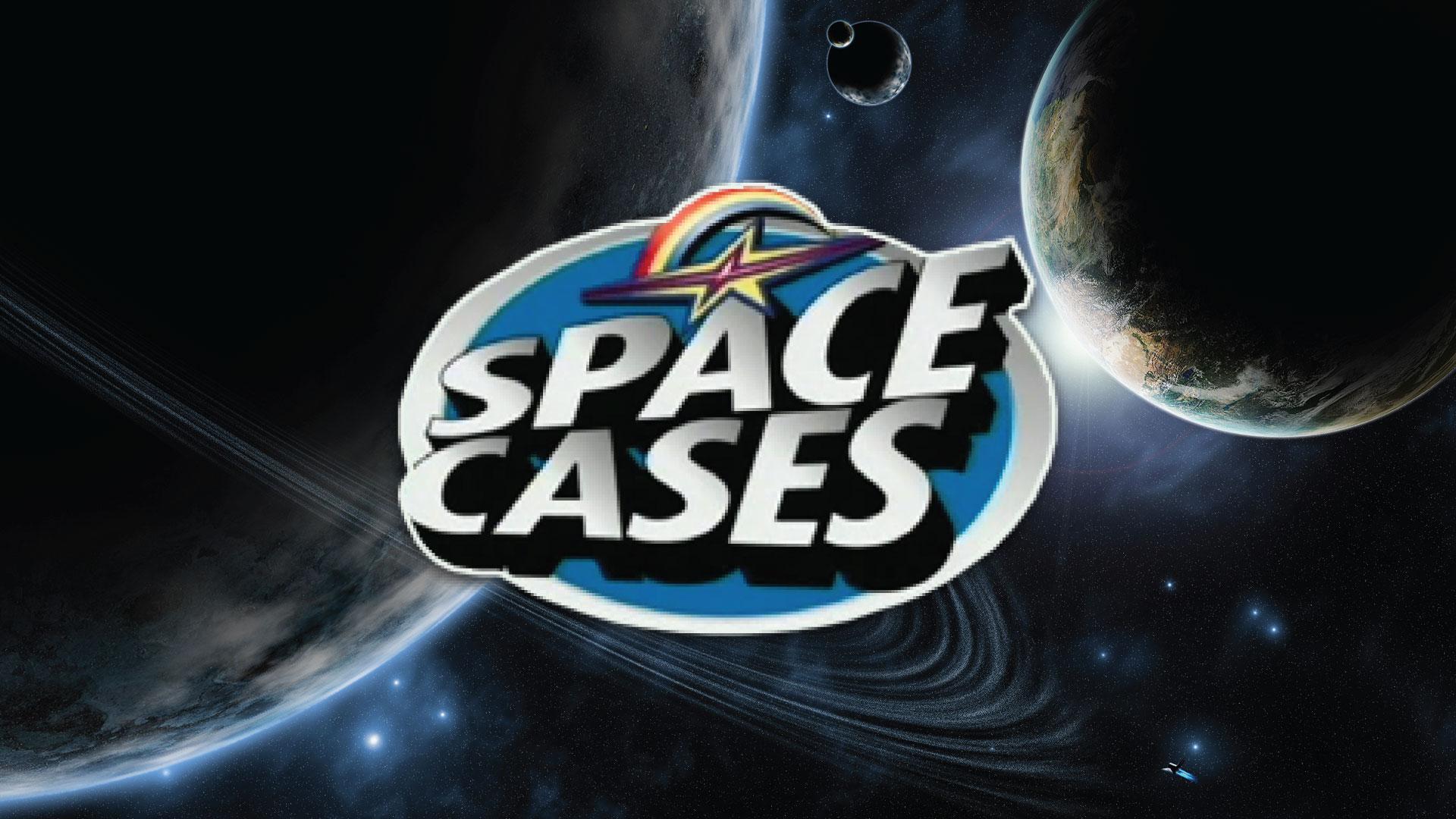 Space Cases | TV Time