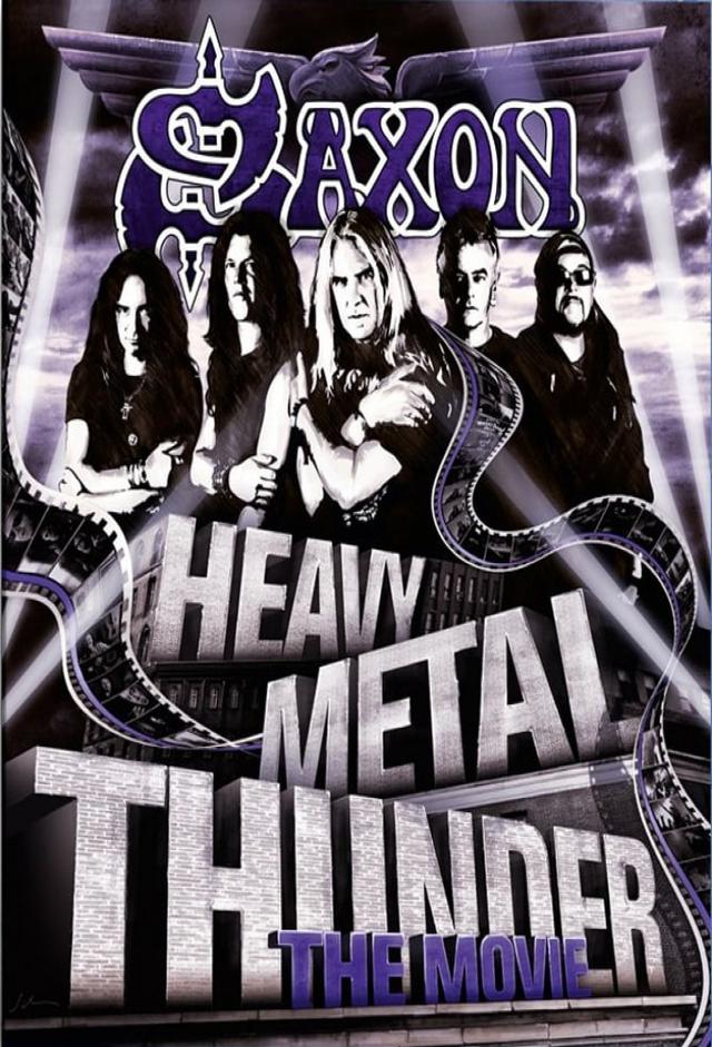 Saxon: Heavy Metal Thunder The Movie | TV Time