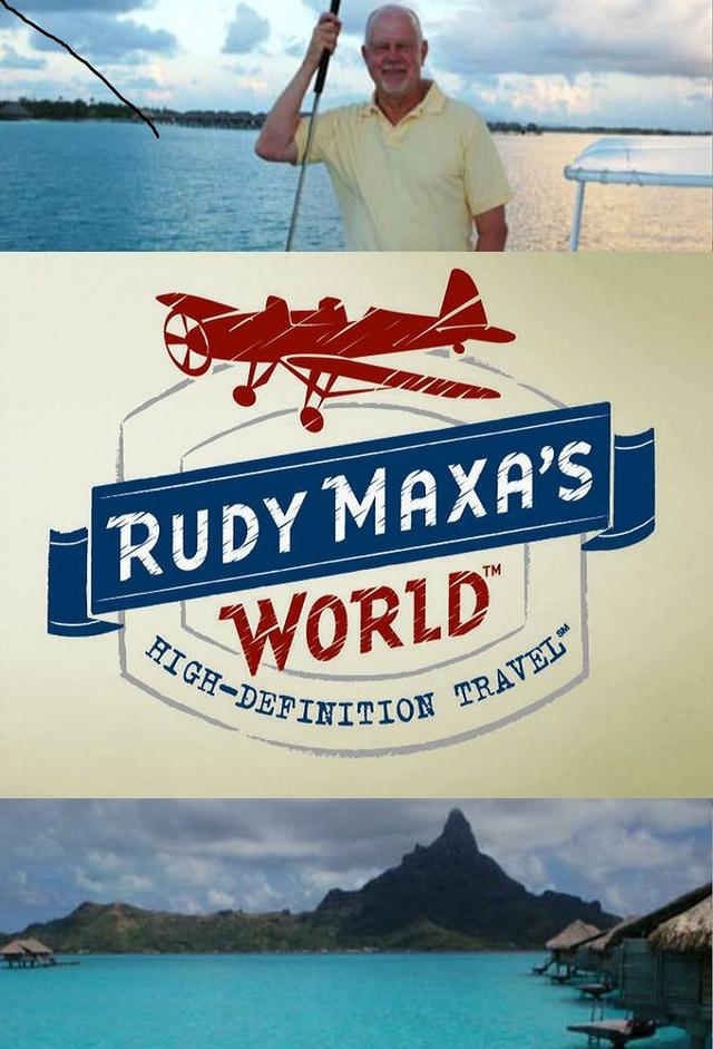 Rudy Maxa's World | TV Time