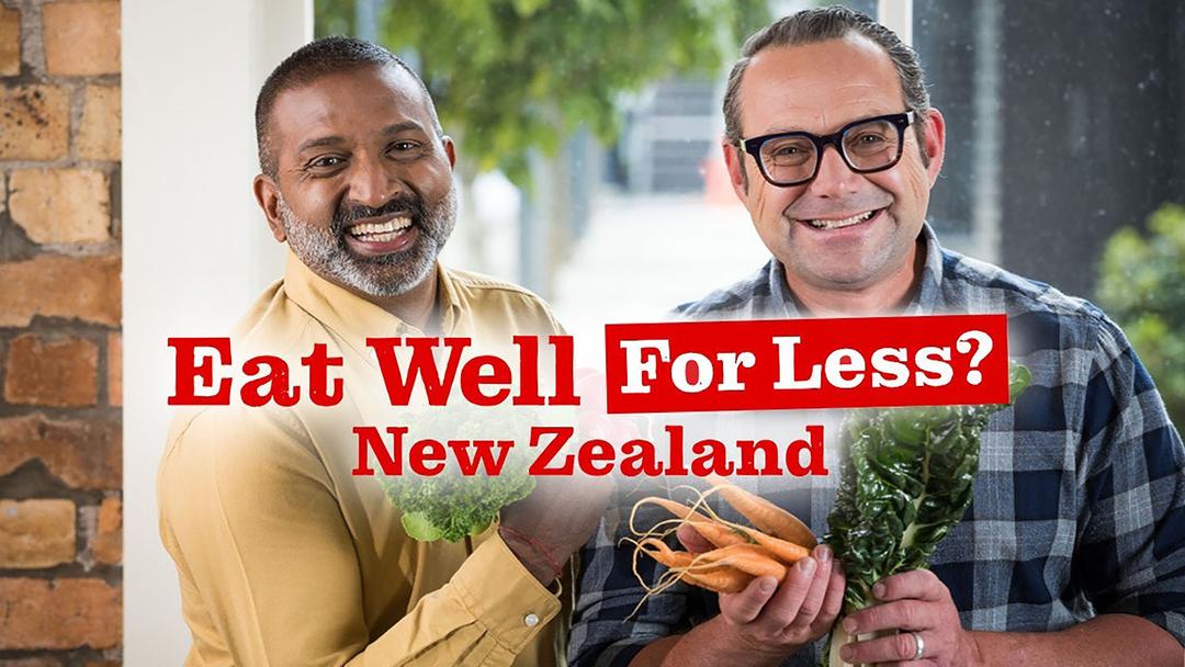 Eat Well For Less New Zealand | TV Time