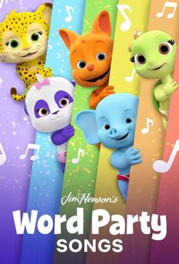 Word Party Songs | TV Time