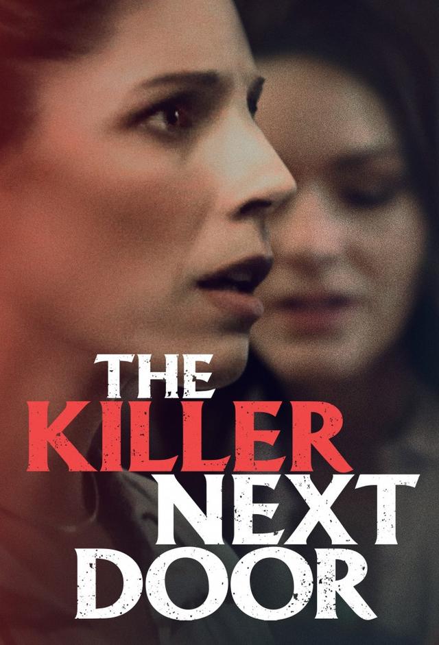 The Killer Next Door | TV Time
