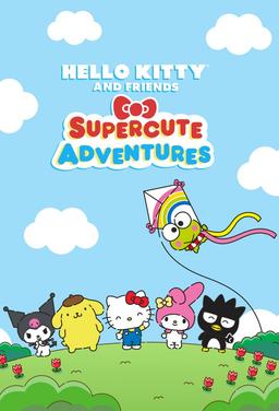 Hello Kitty and Friends Supercute Adventures | TV Time
