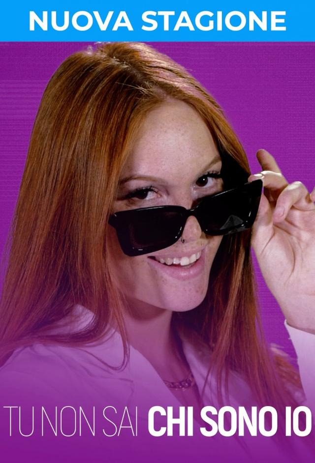 Tu non sai chi sono io | TV Time