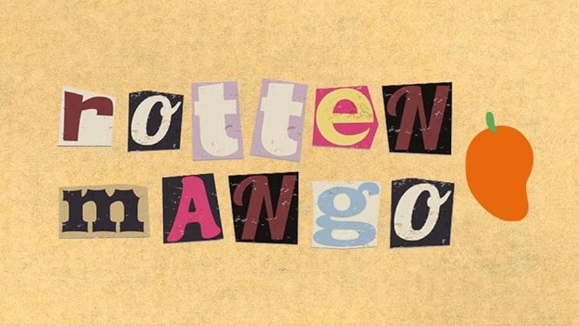 Rotten Mango | TV Time