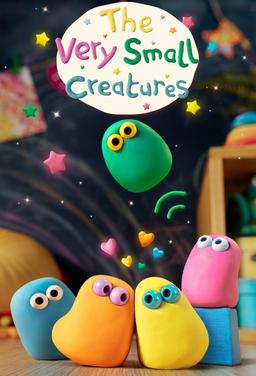 The Very Small Creatures | TV Time