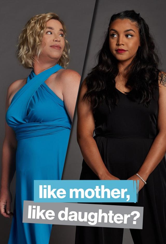 Like Mother, Like Daughter? | TV Time