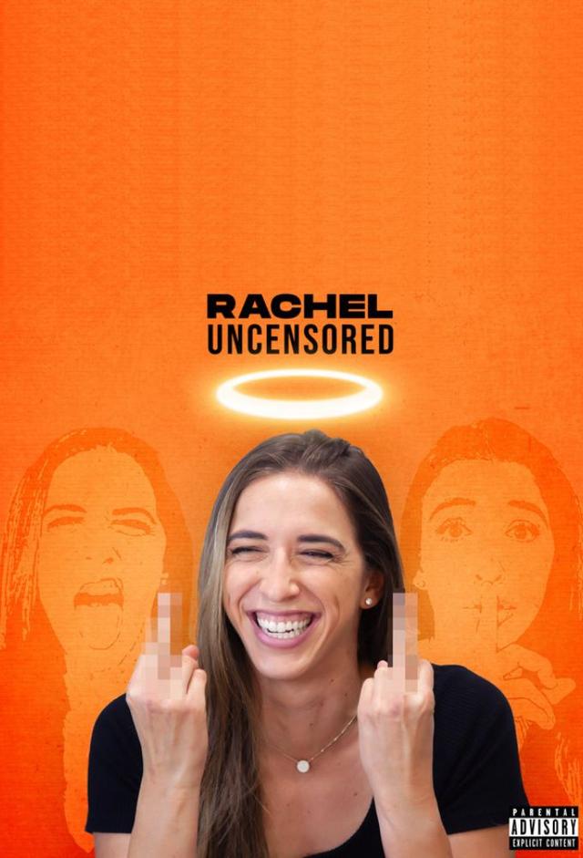 Rachel Uncensored | TV Time