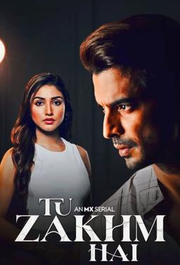 Tu zakhm Hai | TV Time
