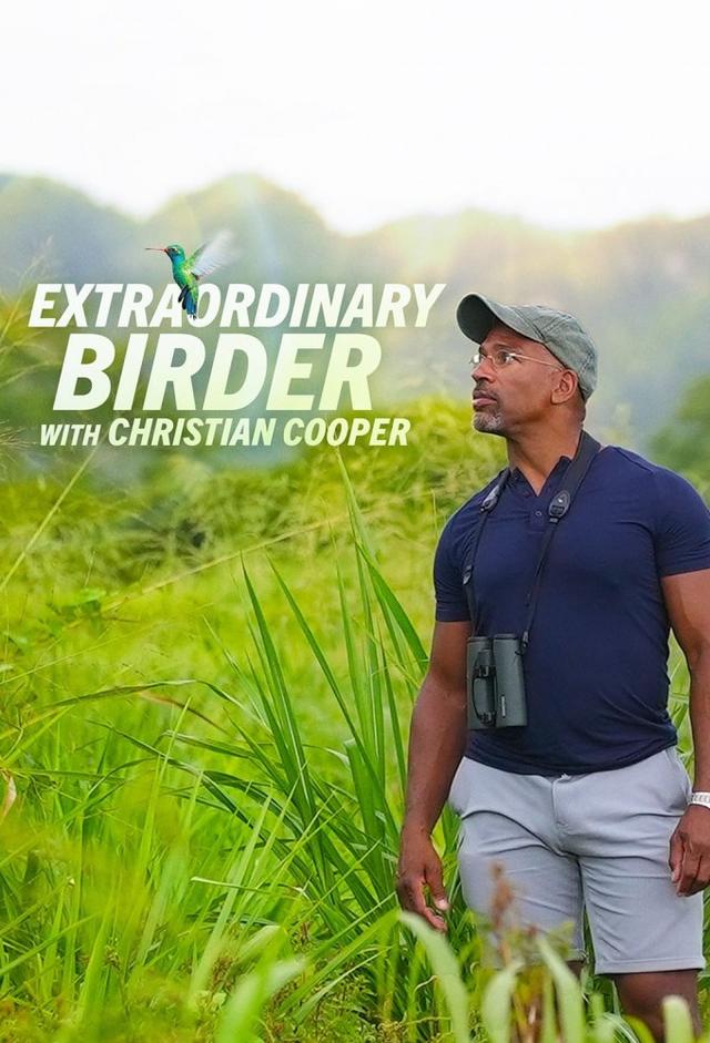 Extraordinary Birder with Christian Cooper | TV Time
