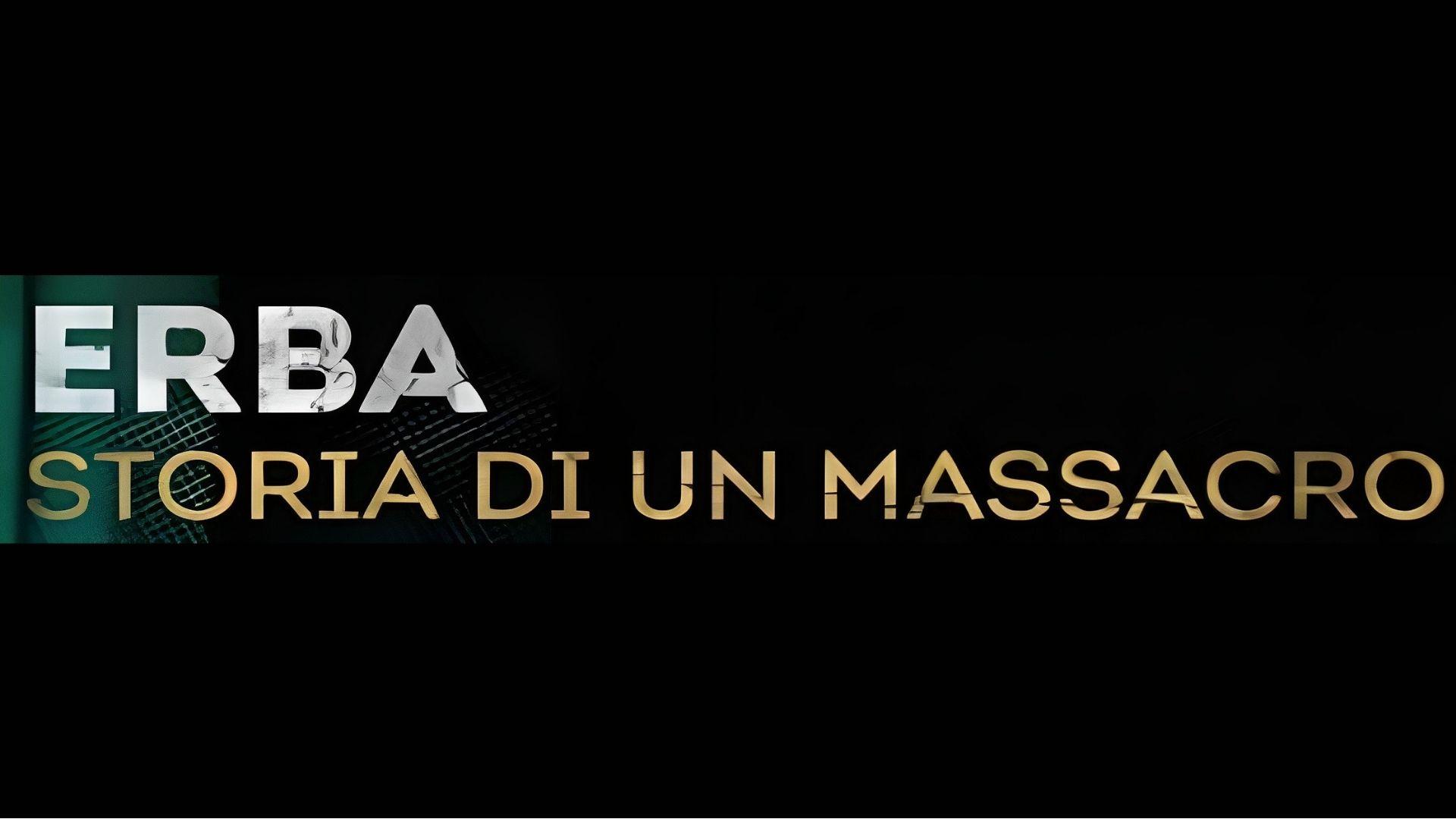 Erba: Story of a massacre | TV Time