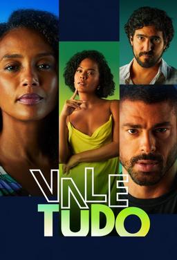 Vale Tudo (2025) | TV Time