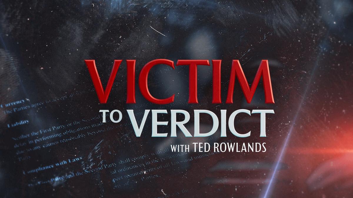 Victim to Verdict with Ted Rowlands | TV Time