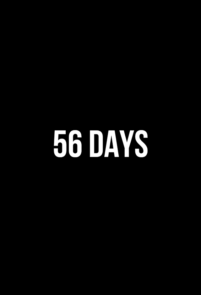 56 Days | TV Time