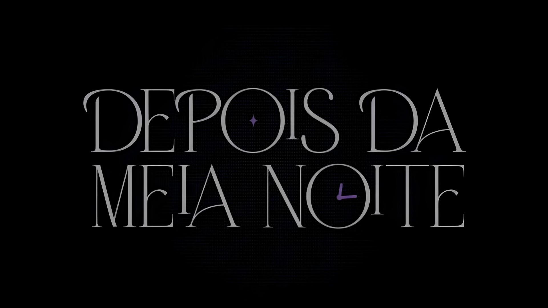Depois da Meia Noite | TV Time