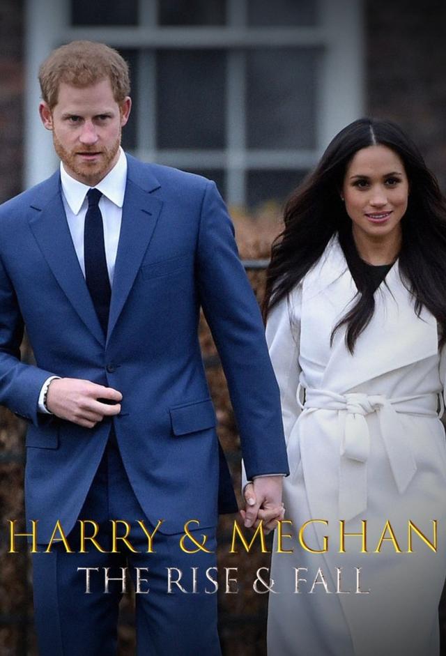 Meghan & Harry: The Rise & Fall | TV Time