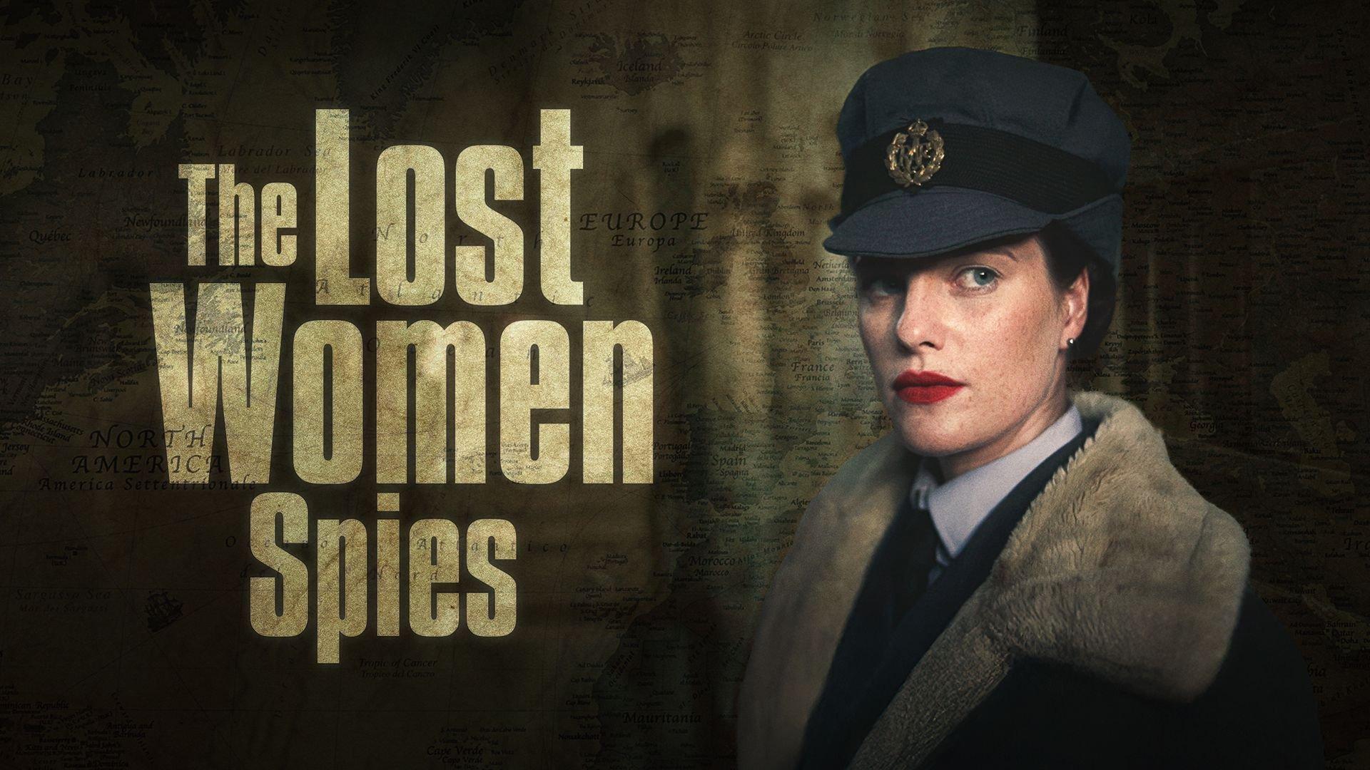 The Lost Women Spies | TV Time
