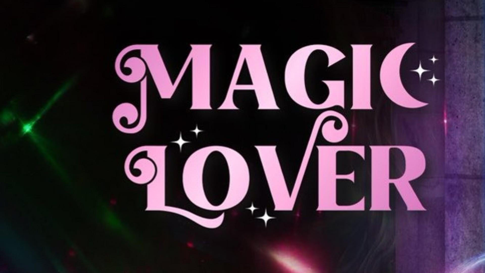 Magic Lover | TV Time