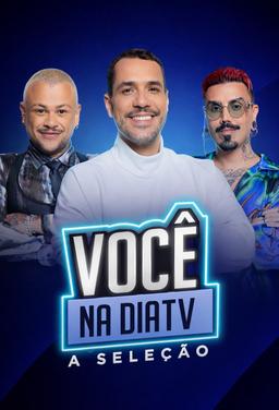 Voc Na DiaTV A Sele o TV Time Voc Na DiaTV A Sele o TV Time